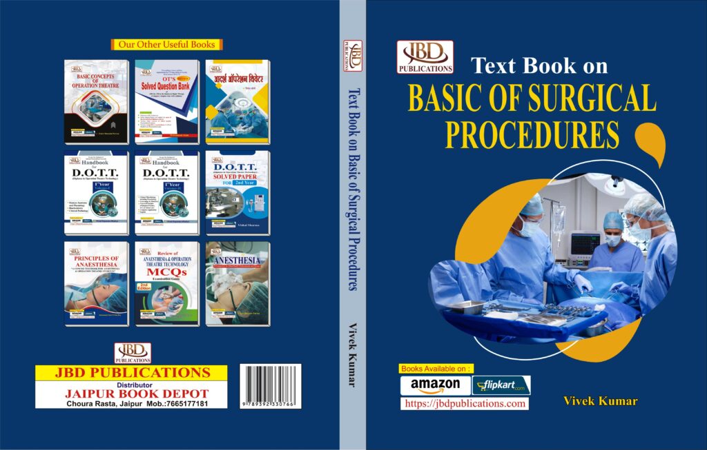 Text Book on BASIC OF SURGICAL PROCEDURES – JBD PUBLICATIONS